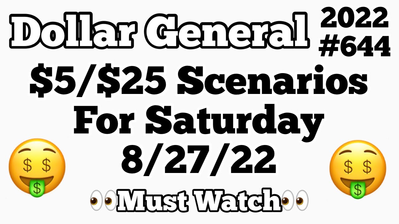 2022#644🤑Dollar General Couponing🔥$5/$25 Scenarios For Saturday 8/27/22 ...