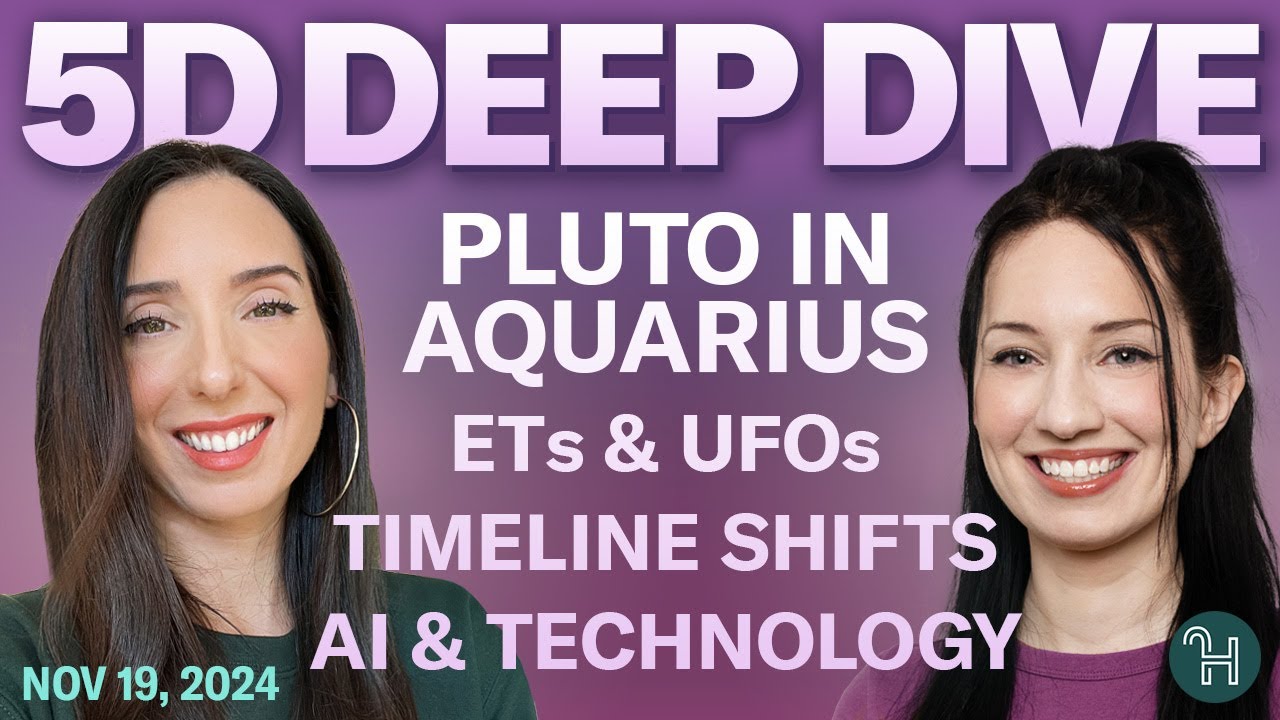 ⭐️ 5D DEEP DIVE Nov 19 • PLUTO IN AQUARIUS: ETs & UFOs, Timeline Shifts, AI & Technology ...