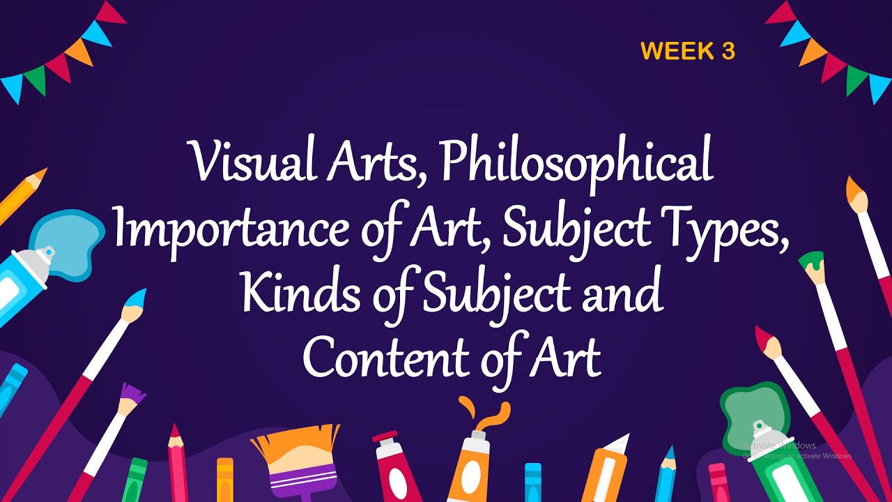 Preliminary Week 3 Lesson 2 Visual Arts Philosophical of Art Subject ...