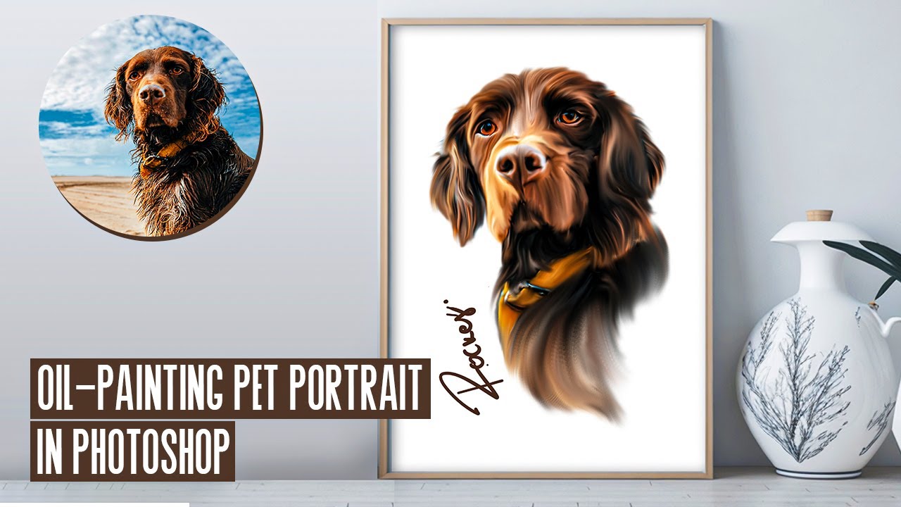 Digital Oil Pet Painting In Photoshop Tutorial. | Oil Painting Tutorial. | Pet portrait. - YouTube