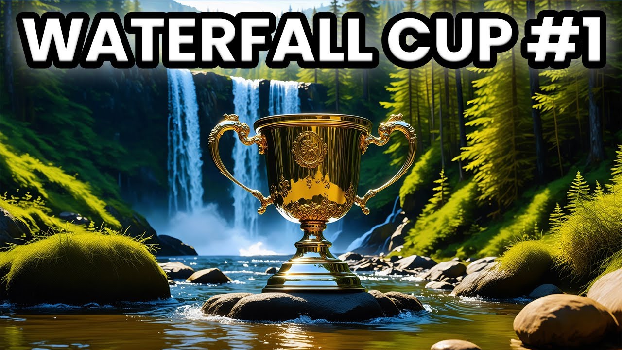 WATERFALL CUP #1! - YouTube