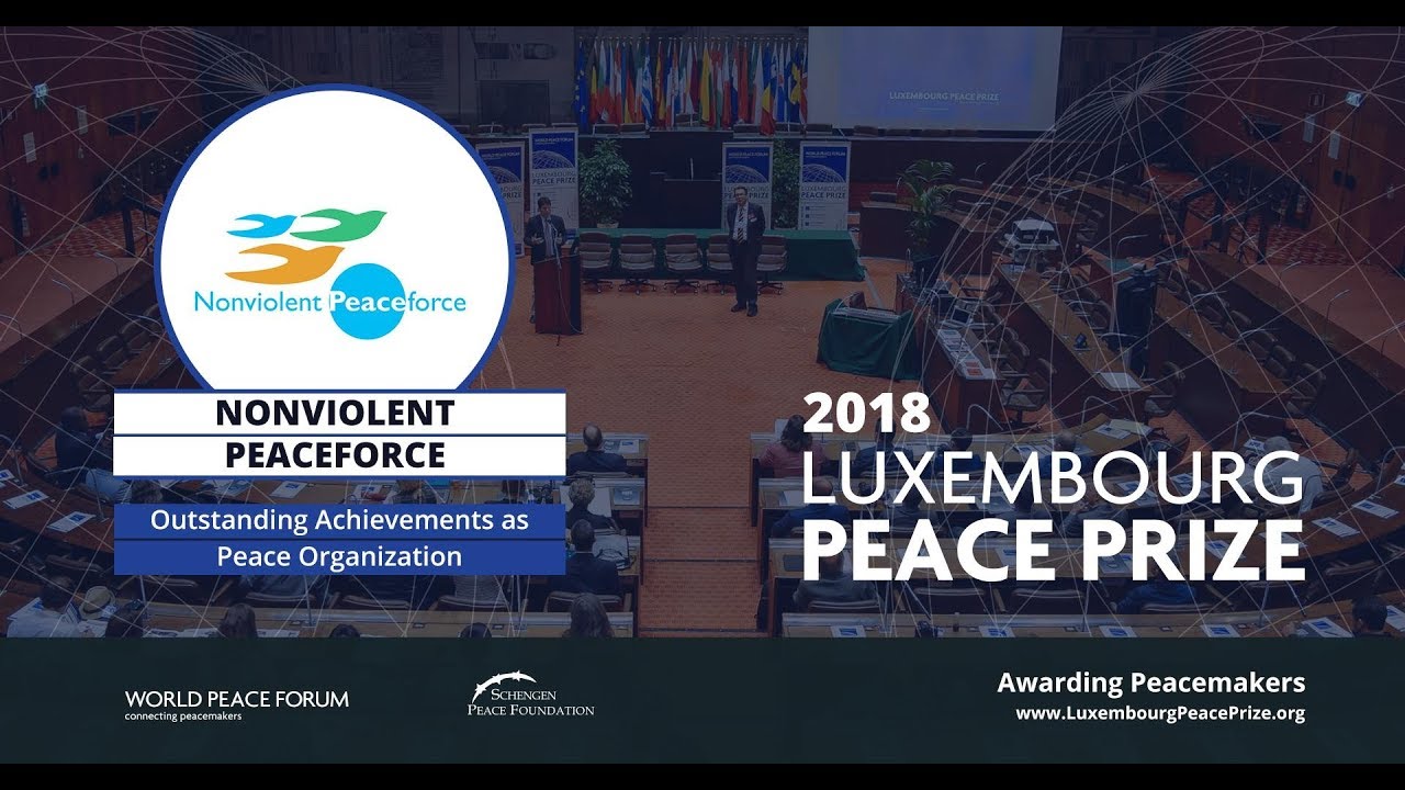 Nonviolent Peaceforce - 2018 Outstanding Peace Organization - Luxembourg Peace Prize - YouTube