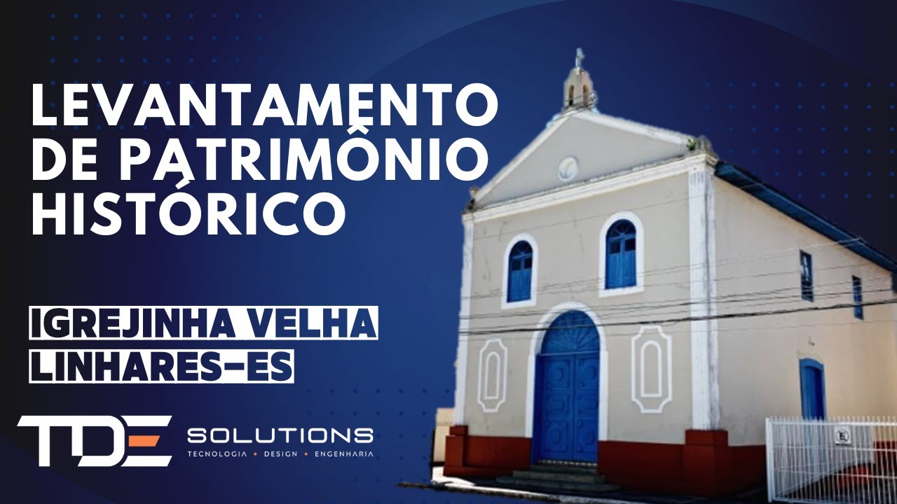 TDE Solutions LTDA - Escaneamento de Patrimônio Histórico da Cidade de ...