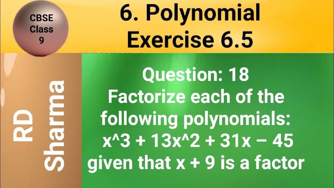 Factorize Each Of The Following Polynomials X 3 13x 2 31x 45 factorize-each-of-the-following-polynomials-x-3-13x-2-31x-45