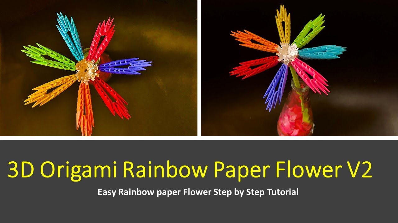 3D Origami Rainbow Flower V2 Easy Step By Step Tutorial - Shalscrafts ...