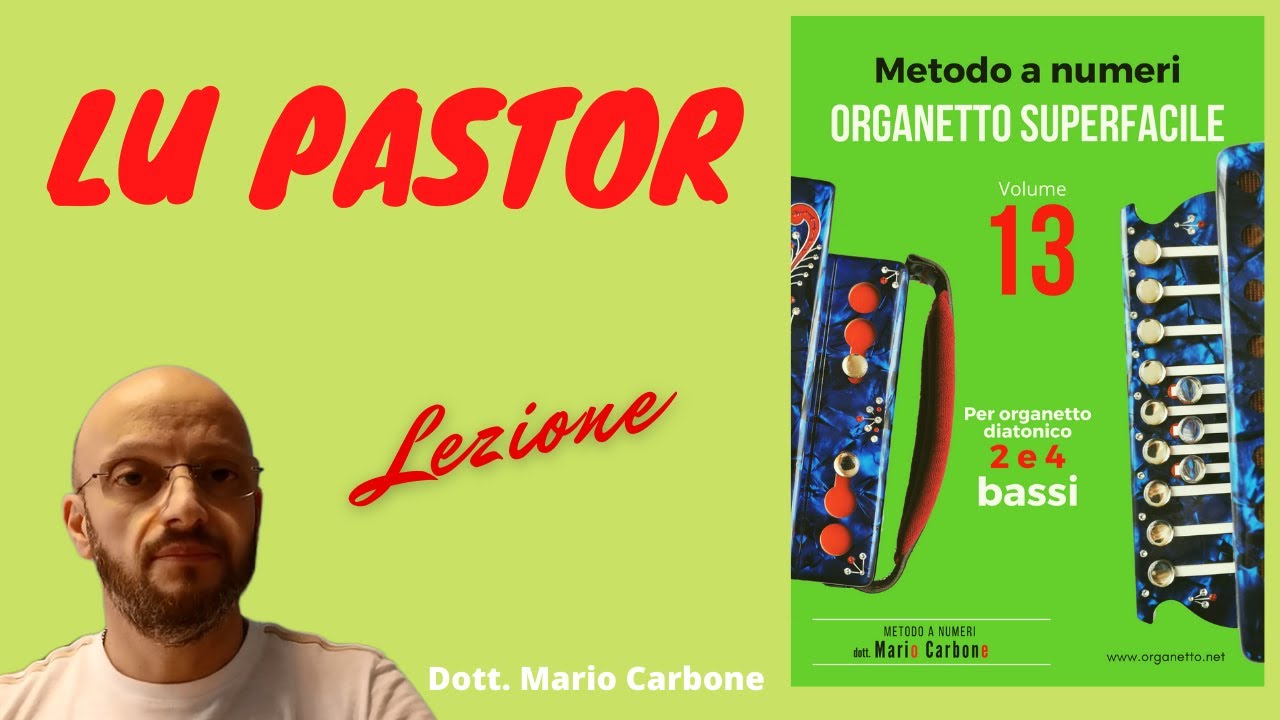 Lezione - LU PASTORE - organetto Accordion diatonic - pastore - YouTube