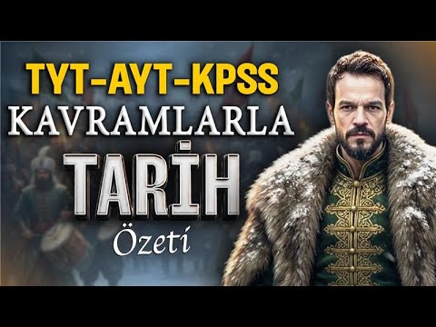 Kavramlarla Tarih Özeti Kampı / Tek Video / KPSS - TYT - AYT - MSÜ