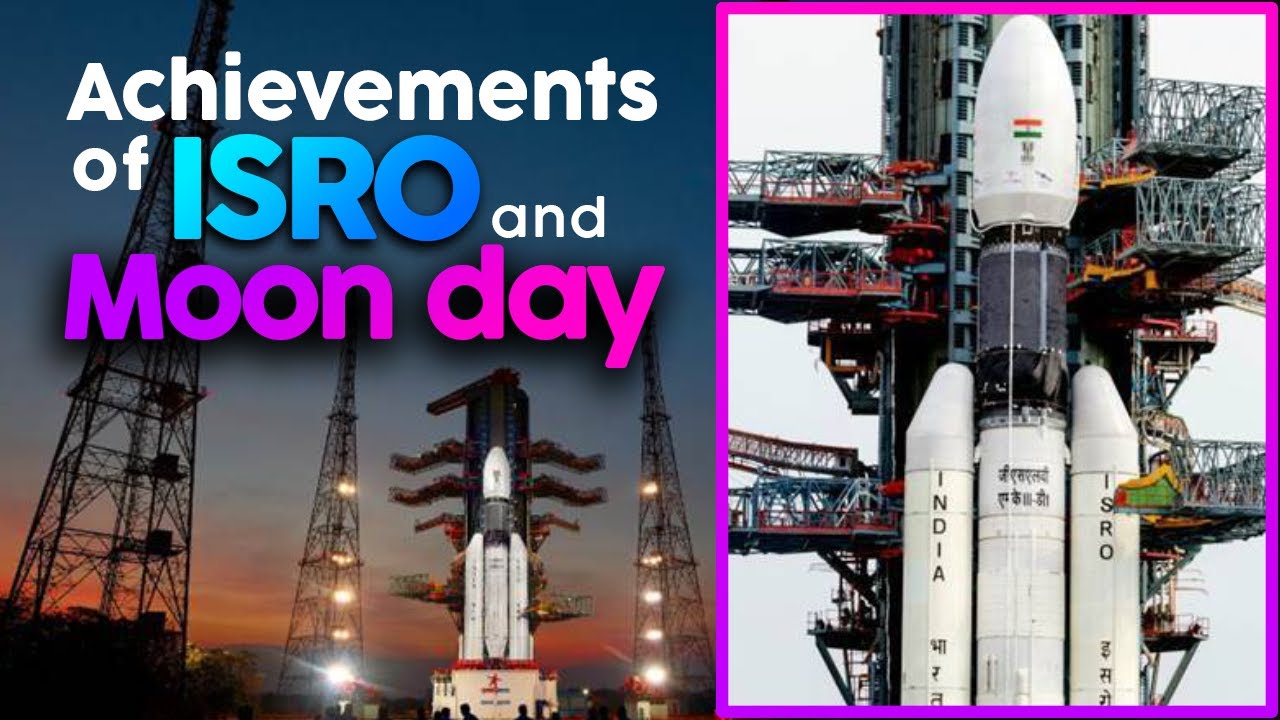 Moon day and Achievements of ISRO - YouTube