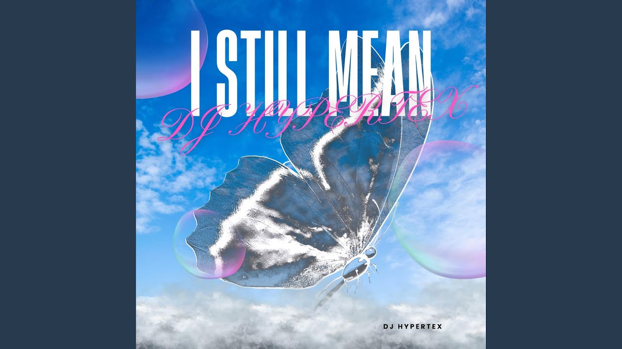 I Still Mean - YouTube