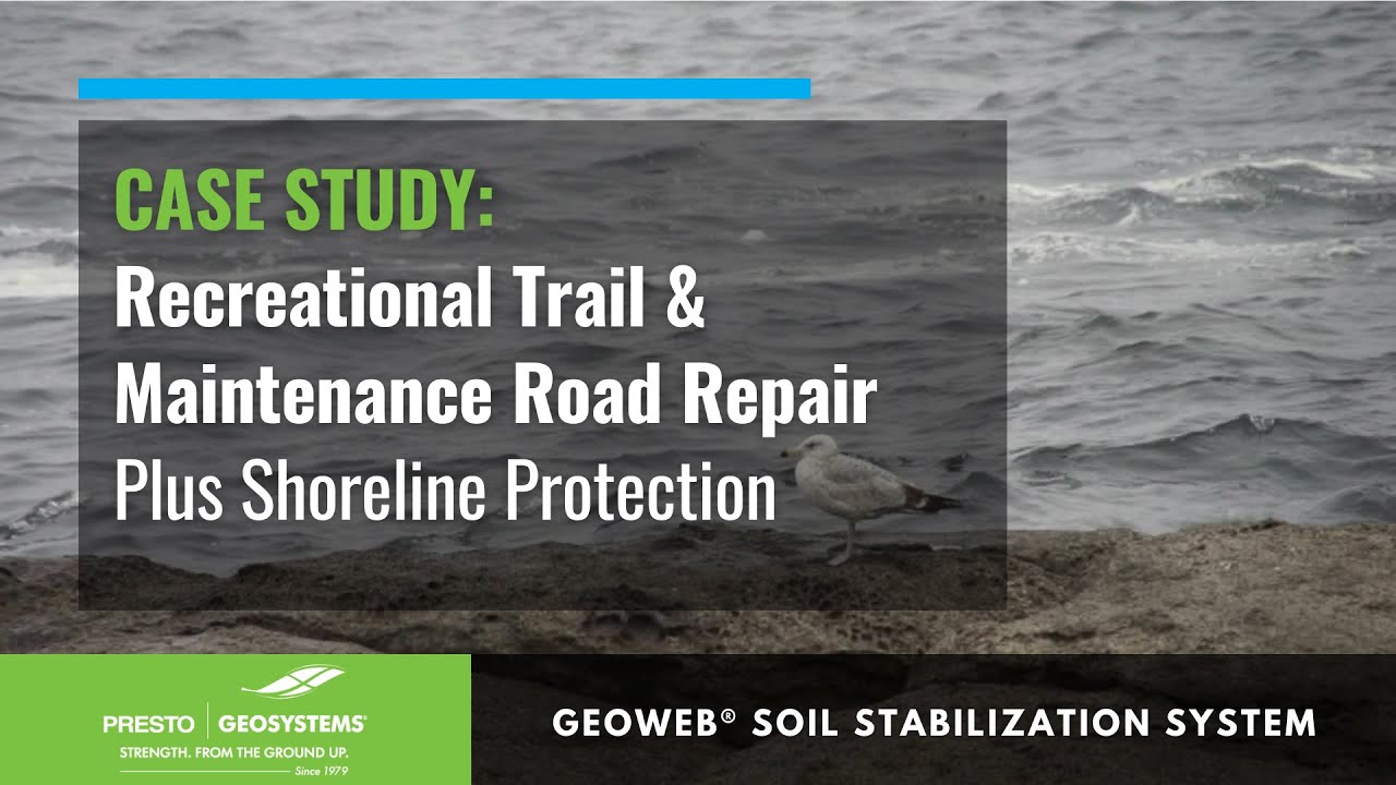 GEOWEB® System (Geocells) Repairs Storm-Damaged Recreational Trail ...