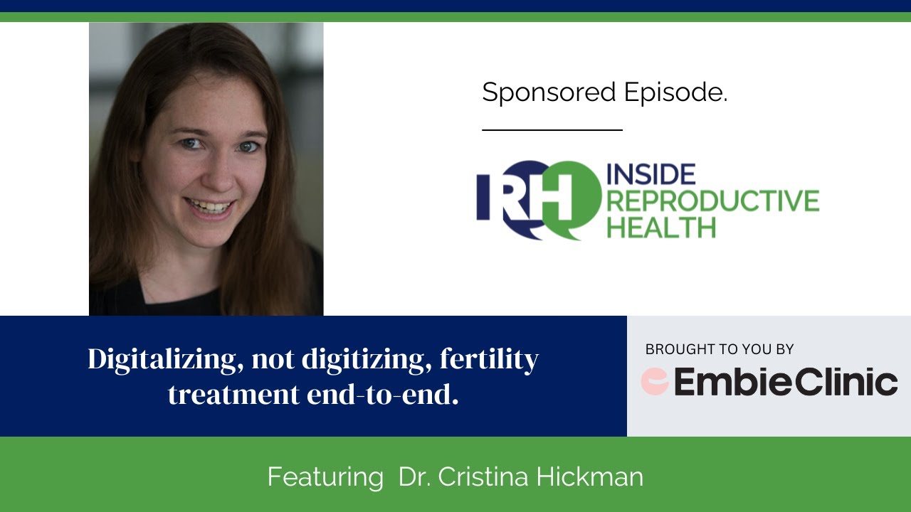 Digitalizing, not digitizing, fertility treatment end-to-end. Dr ...