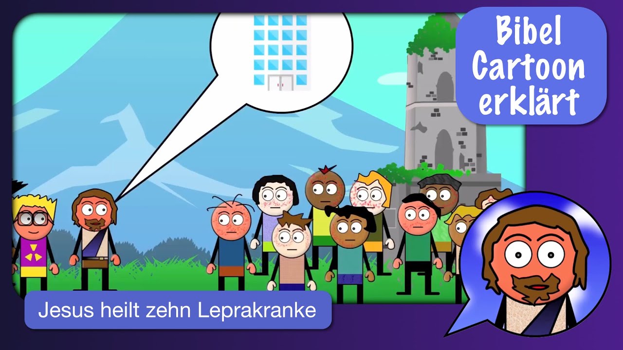 Bibel Cartoon erklärt: Jesus heilt zehn Leprakranke - YouTube