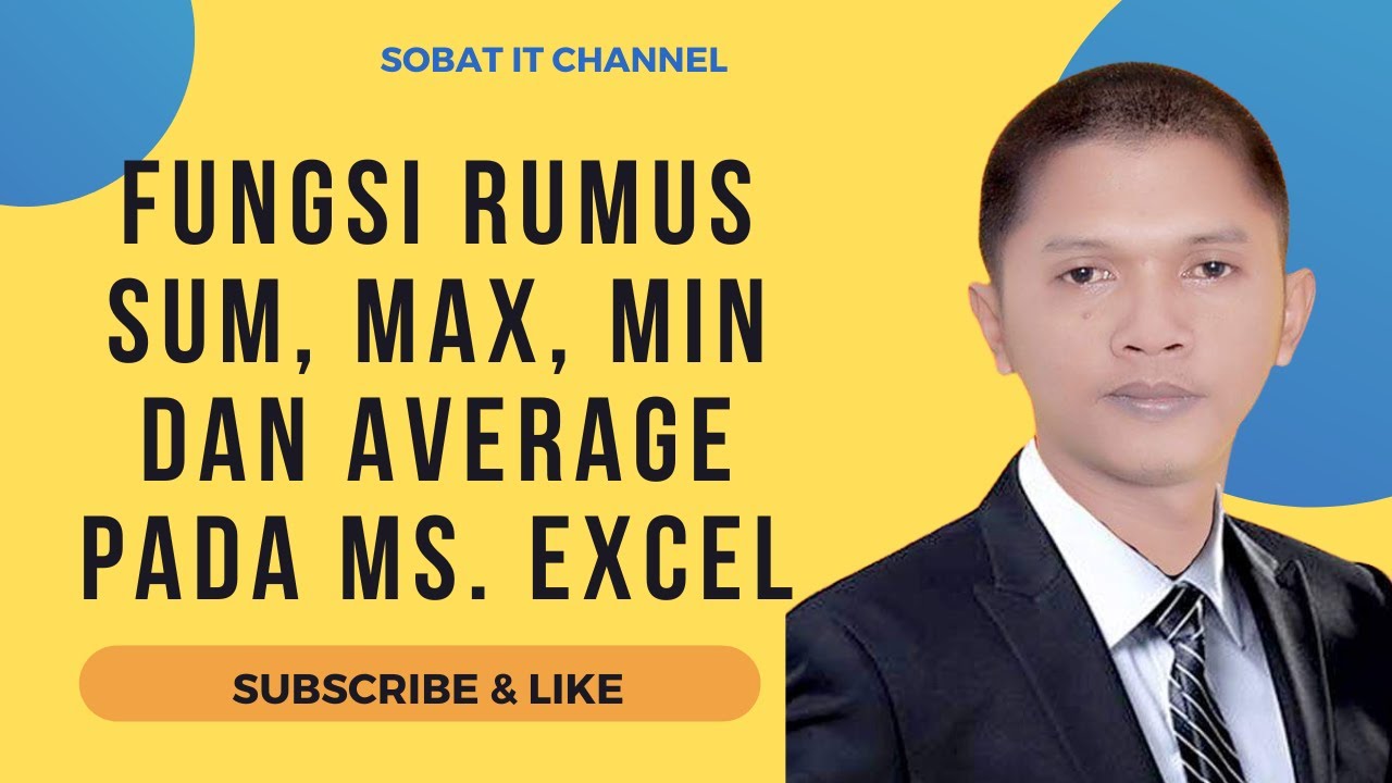 MENGENAL RUMUS SUM, MAX, MIN DAN AVERAGE - YouTube