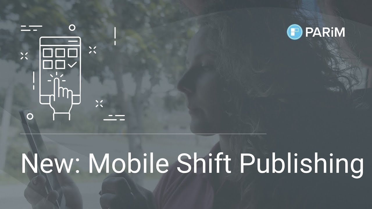 Shift Publishing on PARiM's Mobile App - YouTube