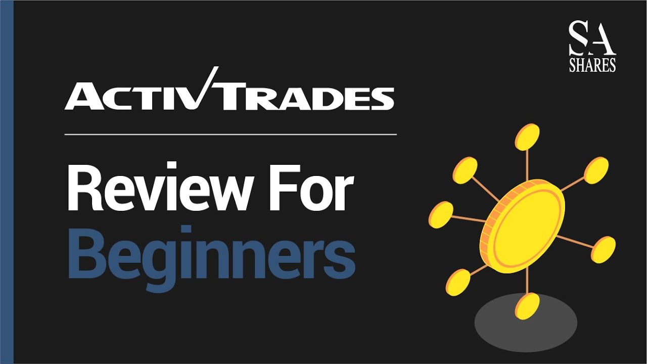 ActivTrades Review For Beginners - YouTube