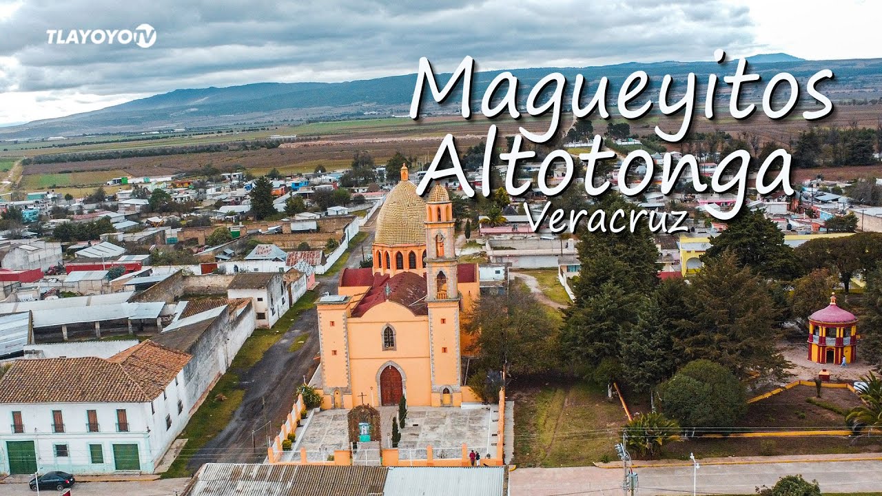 MAGUEYITOS Localidad de ALTOTONGA, Veracruz (Pueblo fantasma) - YouTube