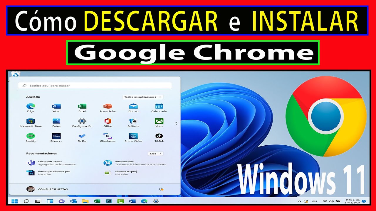 Como Descargar E Instalar Google Chrome Gratis Descargar