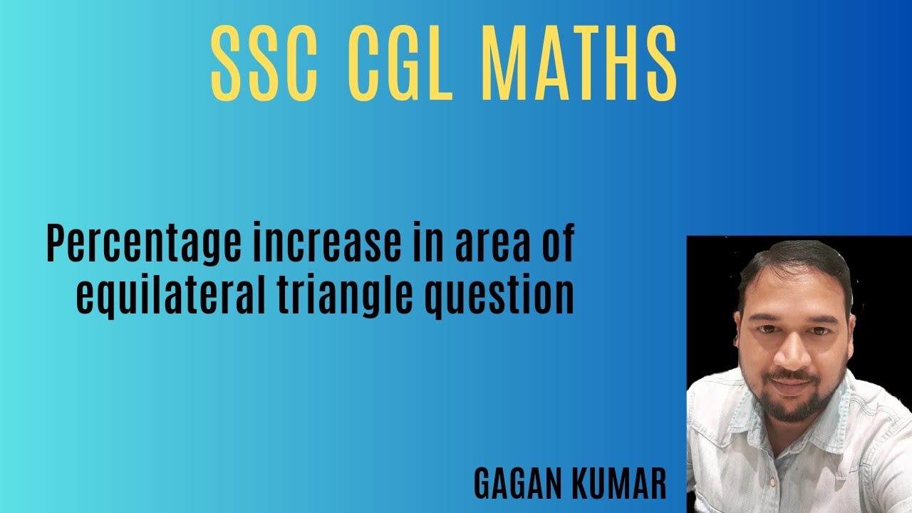 SSC CGL TIER I 2023| PERCENTAGE INCREASE IN AREA OF EQUILATERAL ...