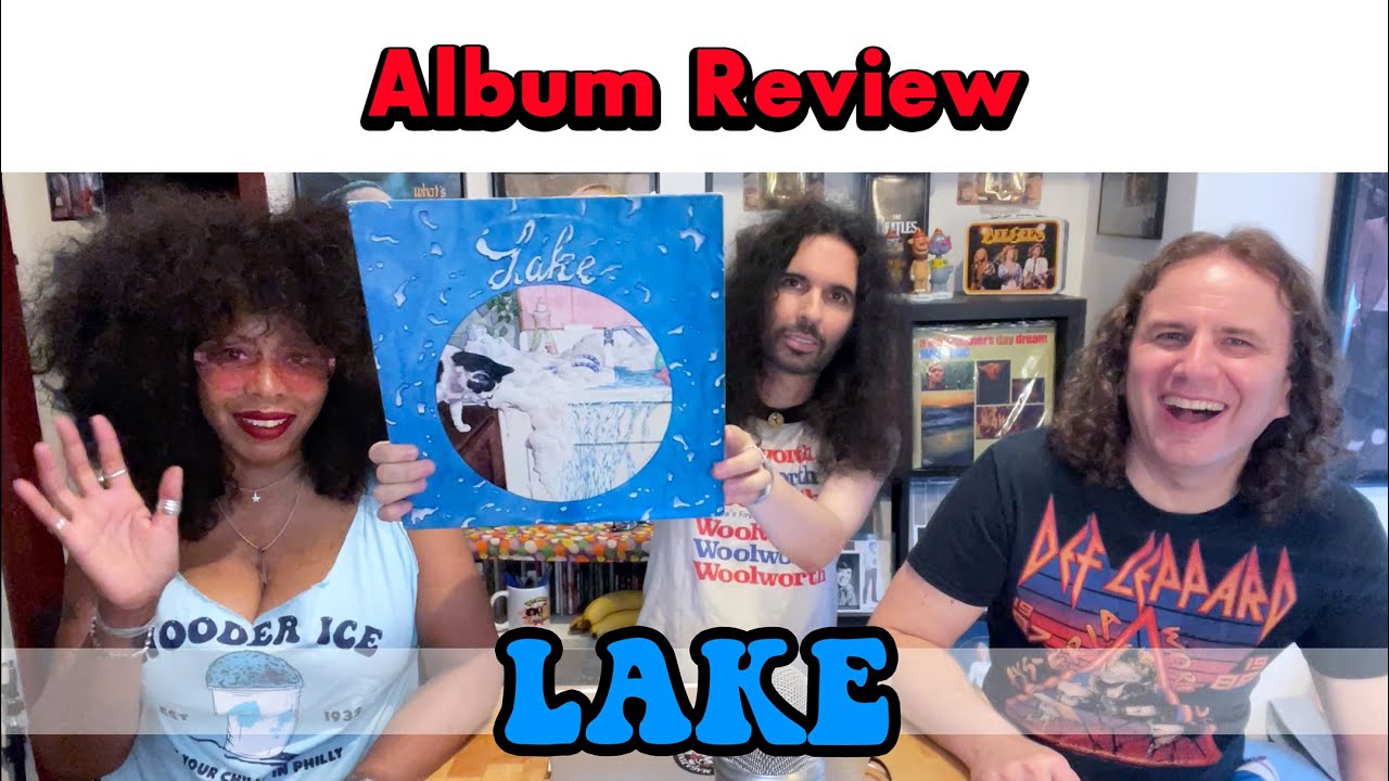 Album Review: Lake - YouTube