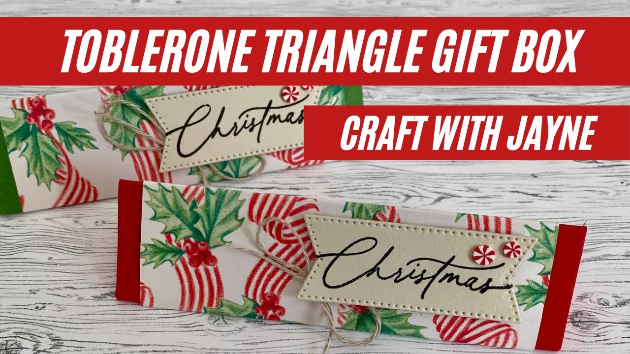 Toblerone Gift Box | Sentimental Christmas | Craft Fair Series | Craft ...