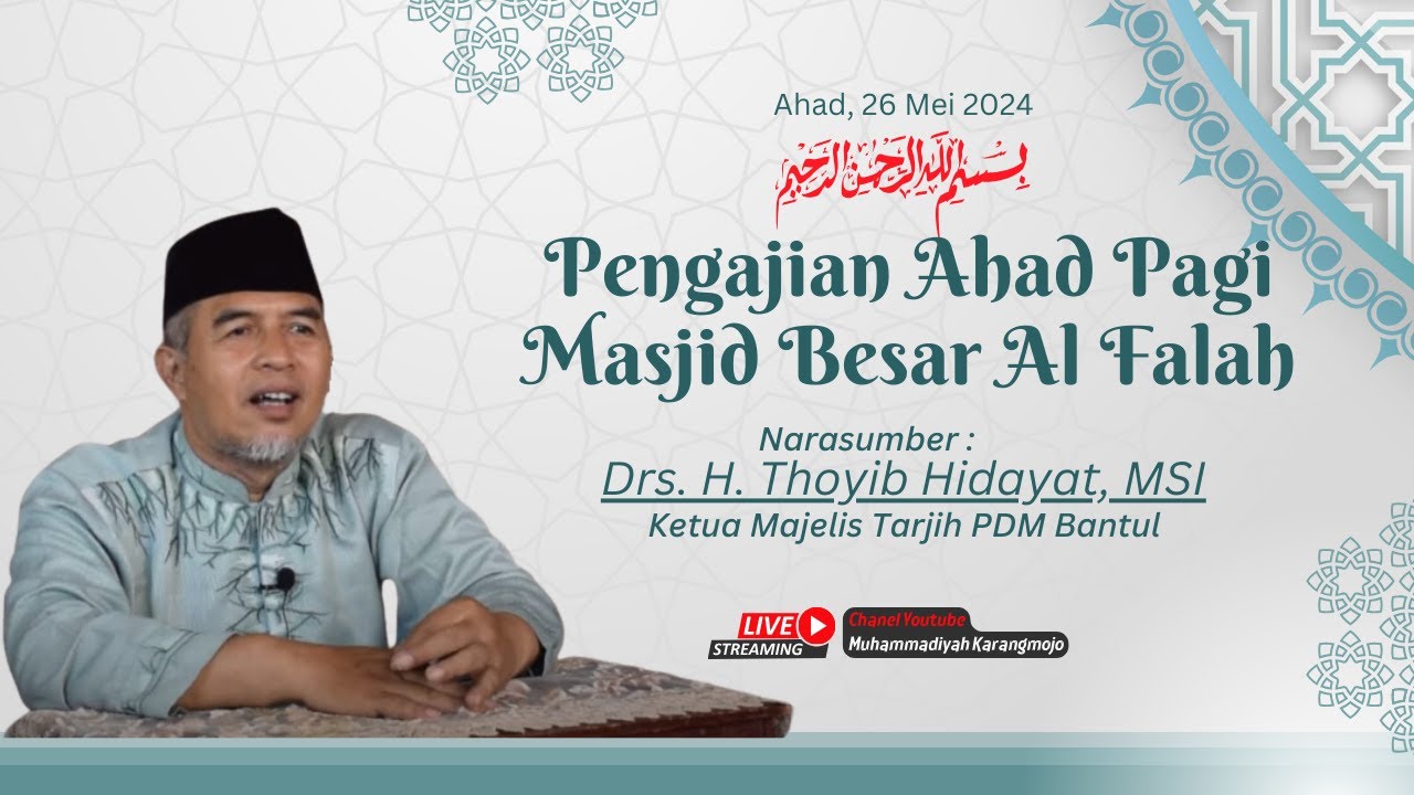PAP Masjid Besar Al Falah Karangmojo bersama Drs. H. Thoyib Hidayat, MSi - YouTube
