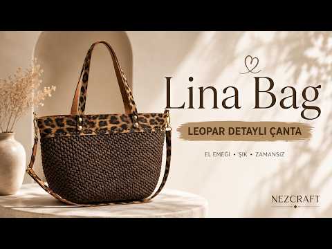 Lina Bag Yapımı | Leopar El Yapımı Örgü Çanta Modeli | Rafya Çanta Yapımı | Crochet Bag Tutorial