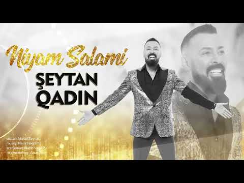 Niyam Salami - Şeytan Qadın 2022 (Official Music Video)