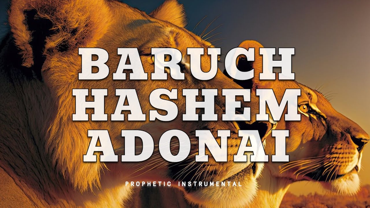 Baruch Hashem Adonai | Prophetic Warfare Prayer Instrumental - YouTube