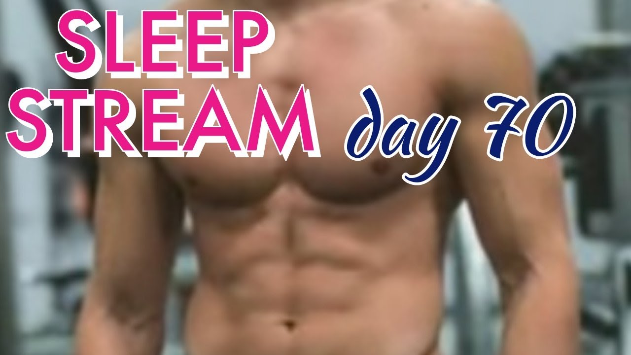 SLEEP STREAM | day 70 - YouTube