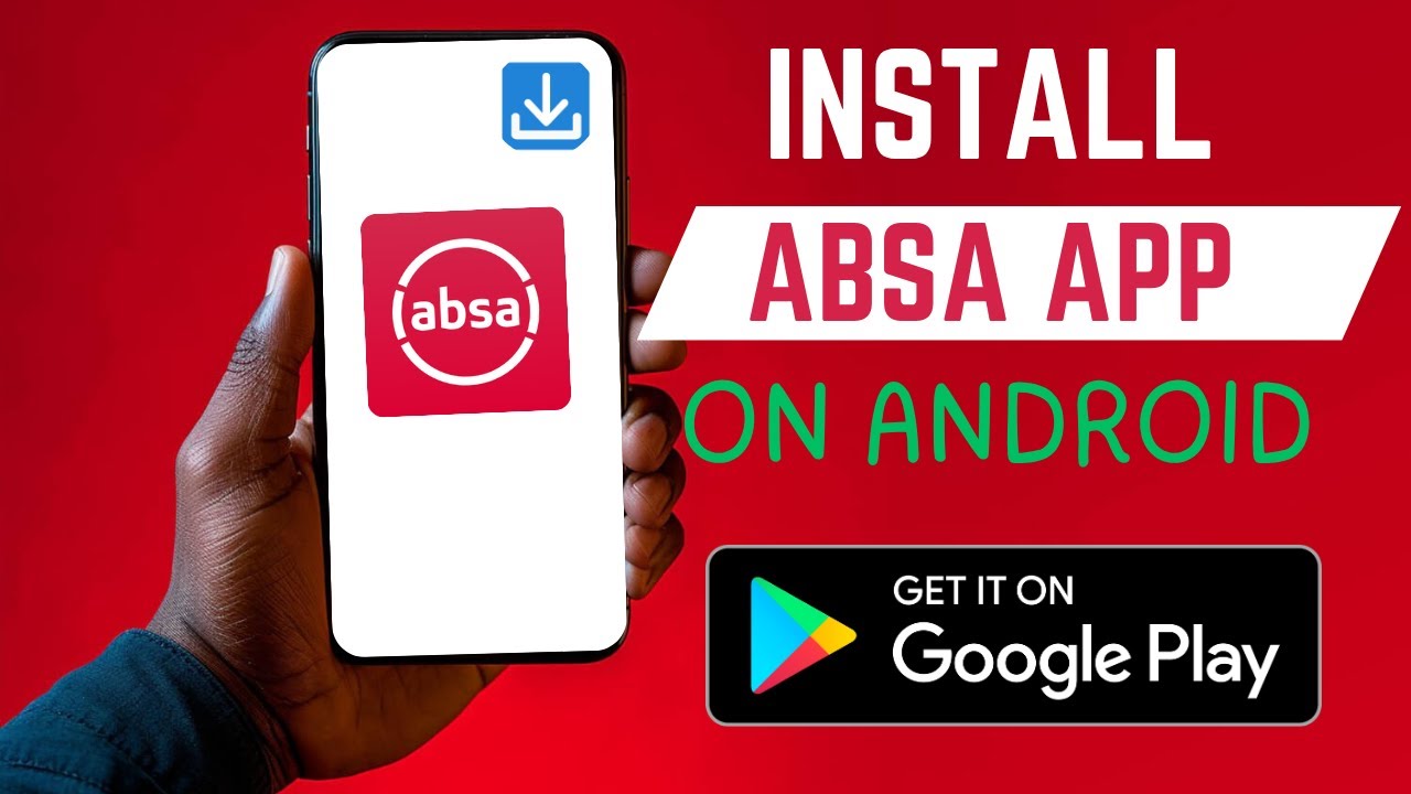 How To Install The Right Absa Bank App On Android Smartphone - YouTube