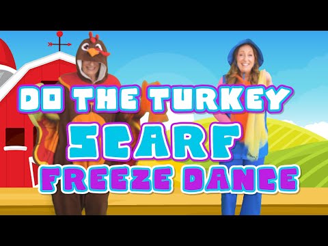"Do the Turkey Dance" Scarf Freeze Dance Activity - Sing Play Create