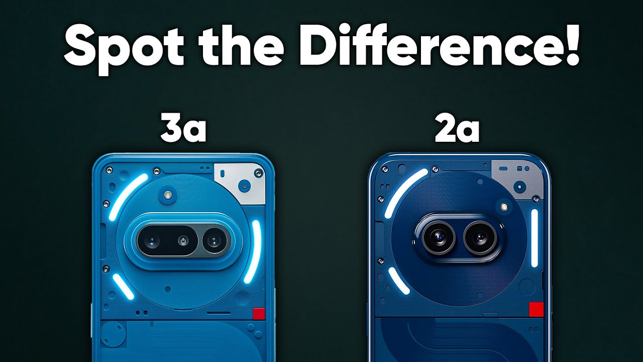 Nothing Phone 3a vs 2a – Don't Waste Your Money on the Wrong One! - YouTube