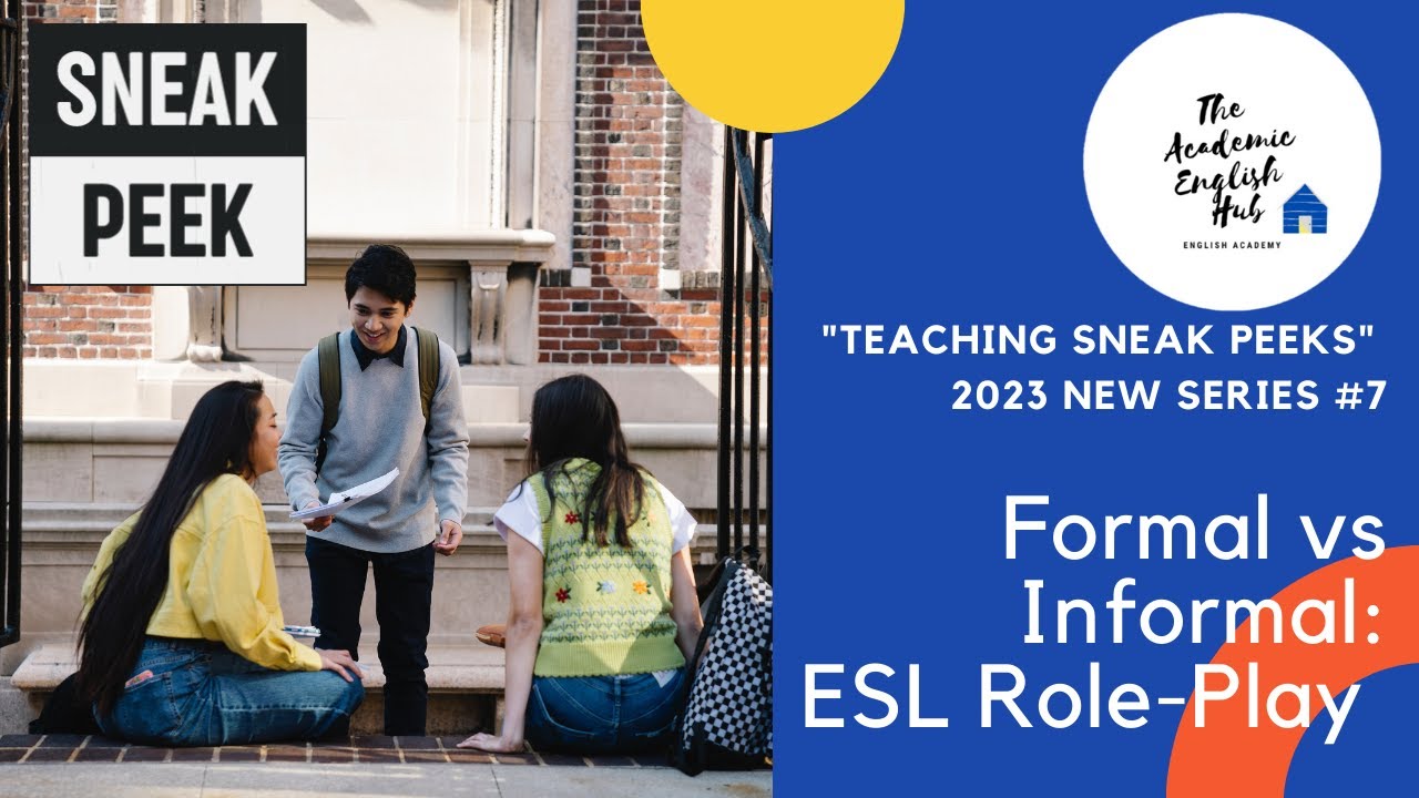 Integrating Role-Play in the Teaching of Formal vs Informal ...