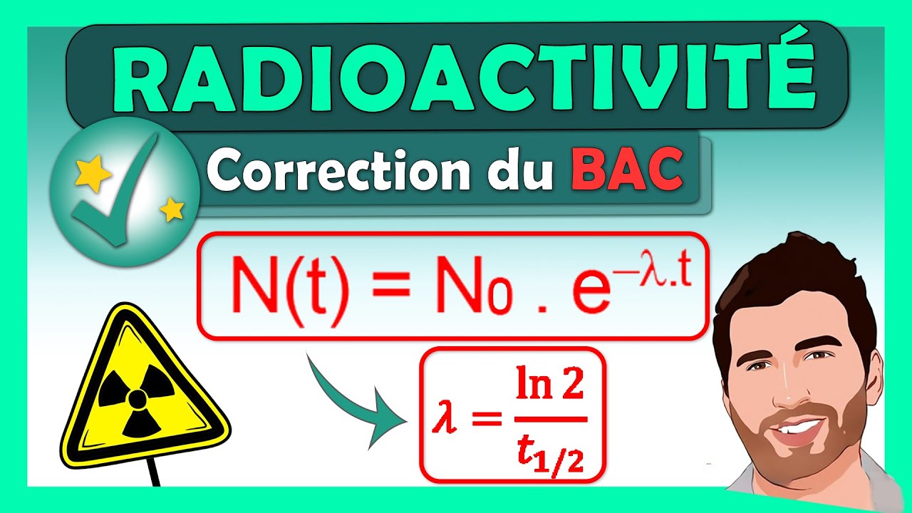 Radioactivité 🎯 Correction BAC Terminale spécialité physique chimie ...