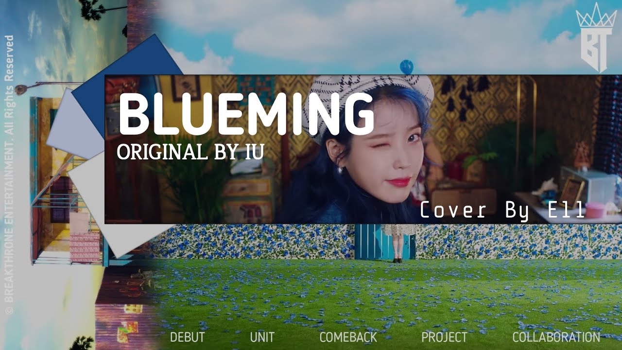 IU - Blueming (Cover By Ell) - YouTube