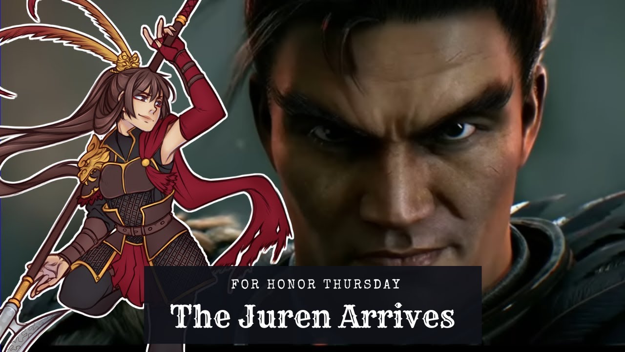 The Juren Arrives [For Honor] - YouTube
