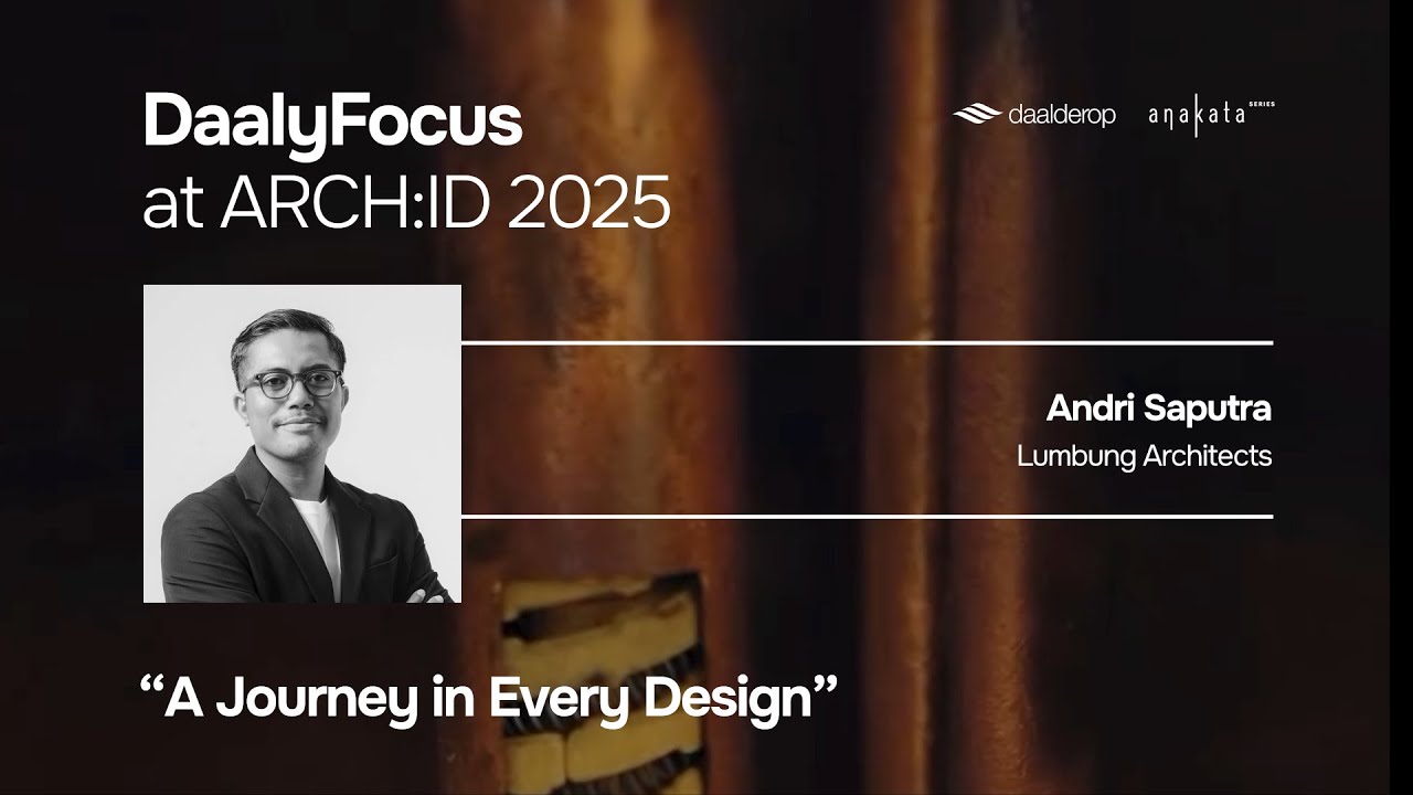 DaalyFocus: A Journey in Every Design with Andri Saputra - YouTube