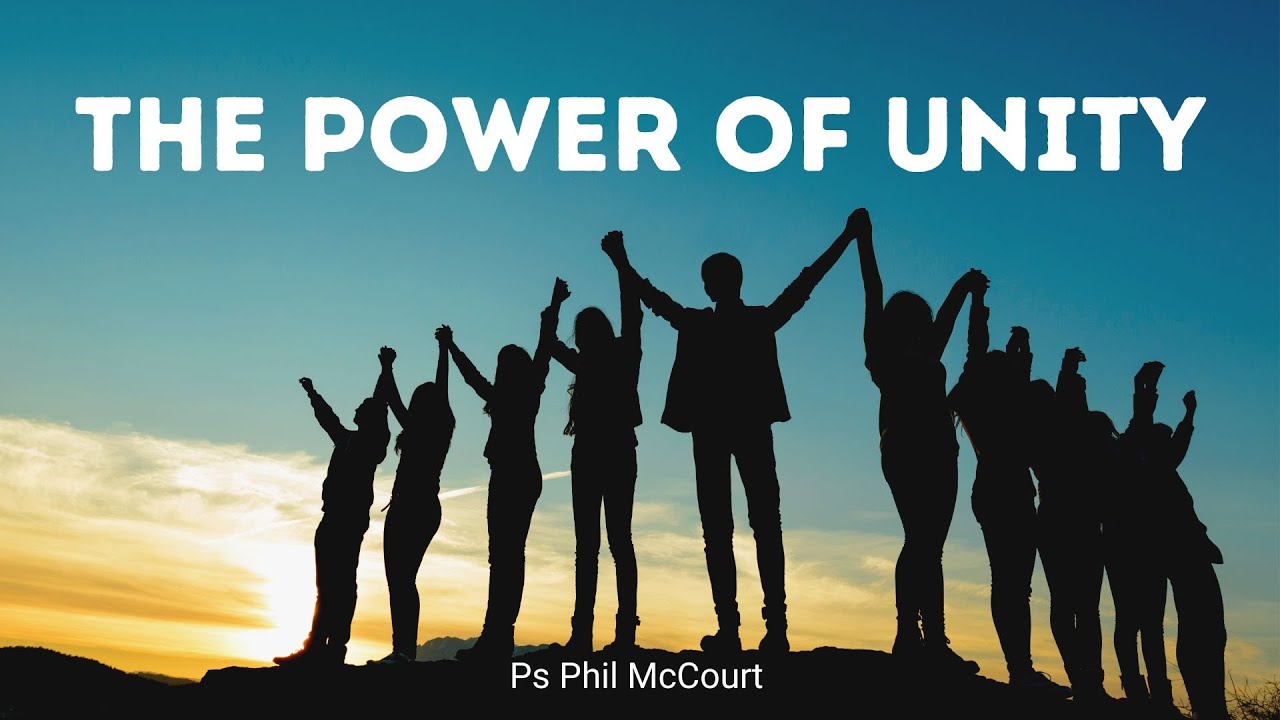 The Power Of Unity - Ps Phil McCourt - 12/11/2023 - YouTube