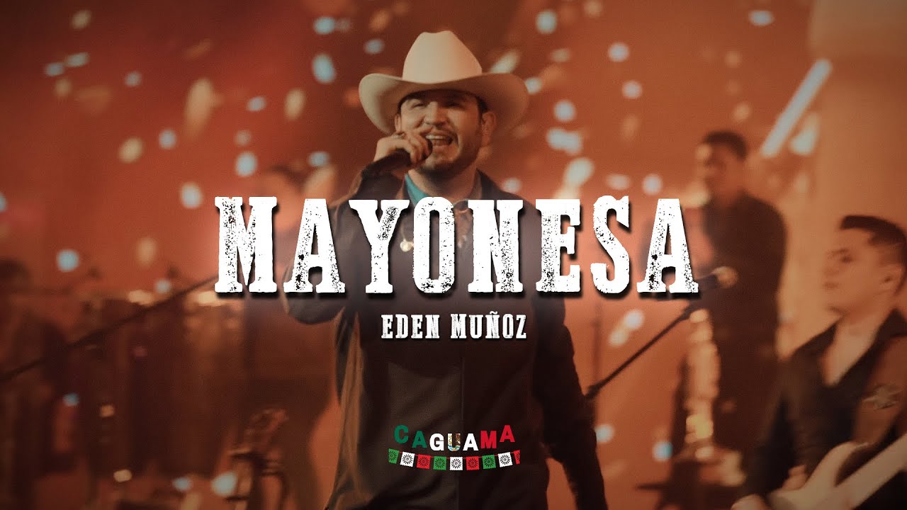 Eden Muñoz - Mayonesa (Letra/Lyrics) - YouTube