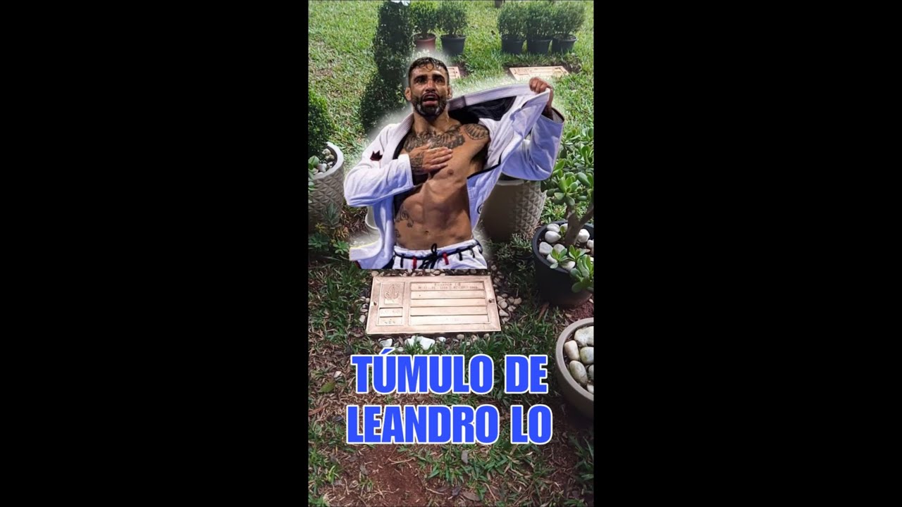 COMO ESTA O TÚMULO DO LUTADOR LEANDRO LO. - YouTube