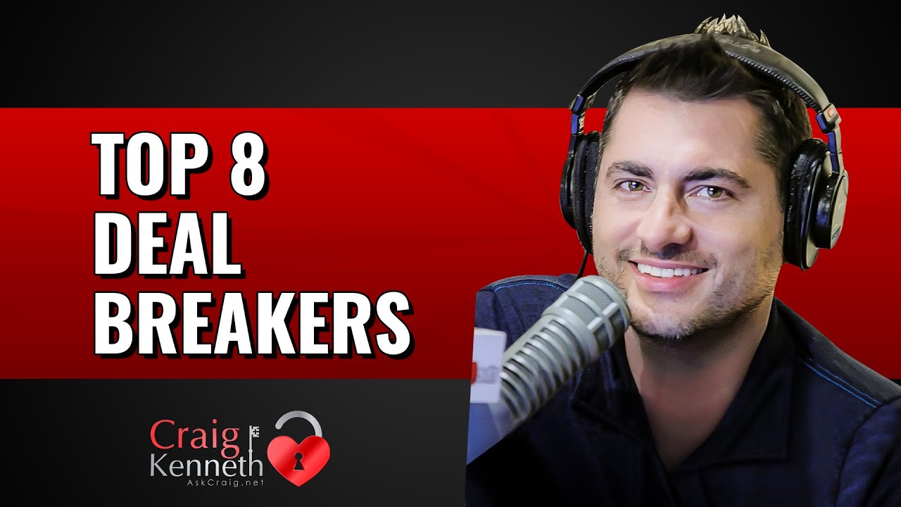 Top 8 Relationship Deal Breakers - YouTube