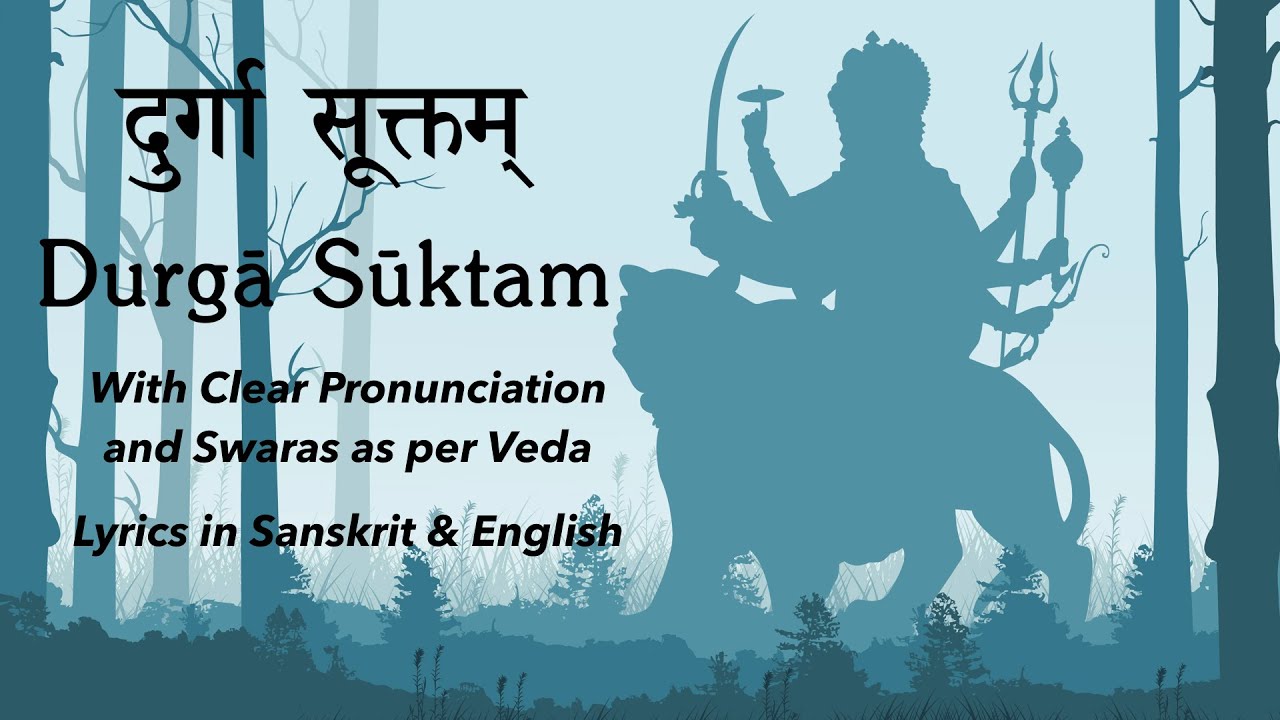 Durga Suktam Clear Pronunciation Swaras Yajur Veda Sri K durga-suktam-clear-pronunciation-swaras-yajur-veda-sri-k