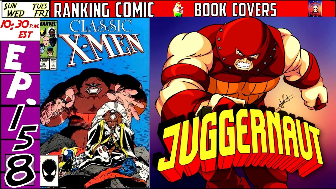 Ranking Juggernaut Comic Book Cover Appearances - YouTube