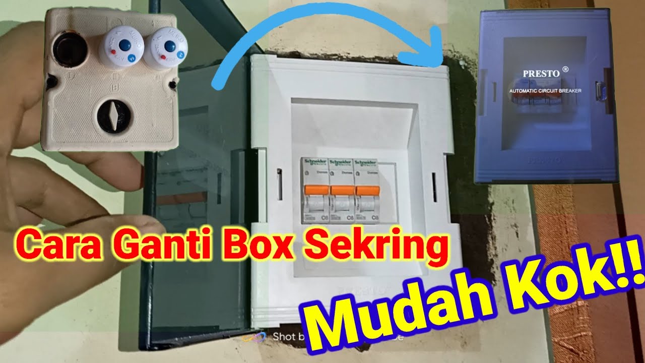 CARA MENGGANTI BOX SEKRING RUMAH KE BOX MCB MERK PRESTO - YouTube