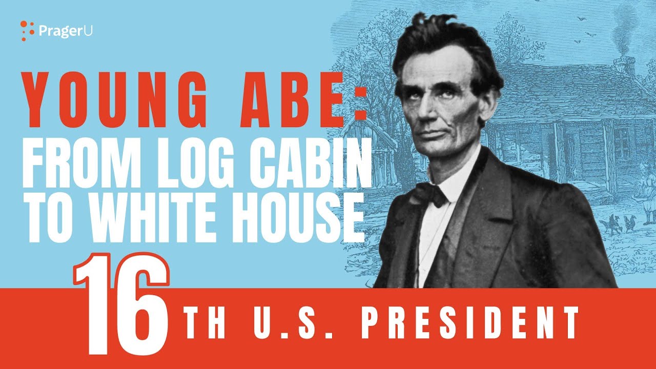 Young Abe: From Log Cabin to White House | 5-Minute Videos ...