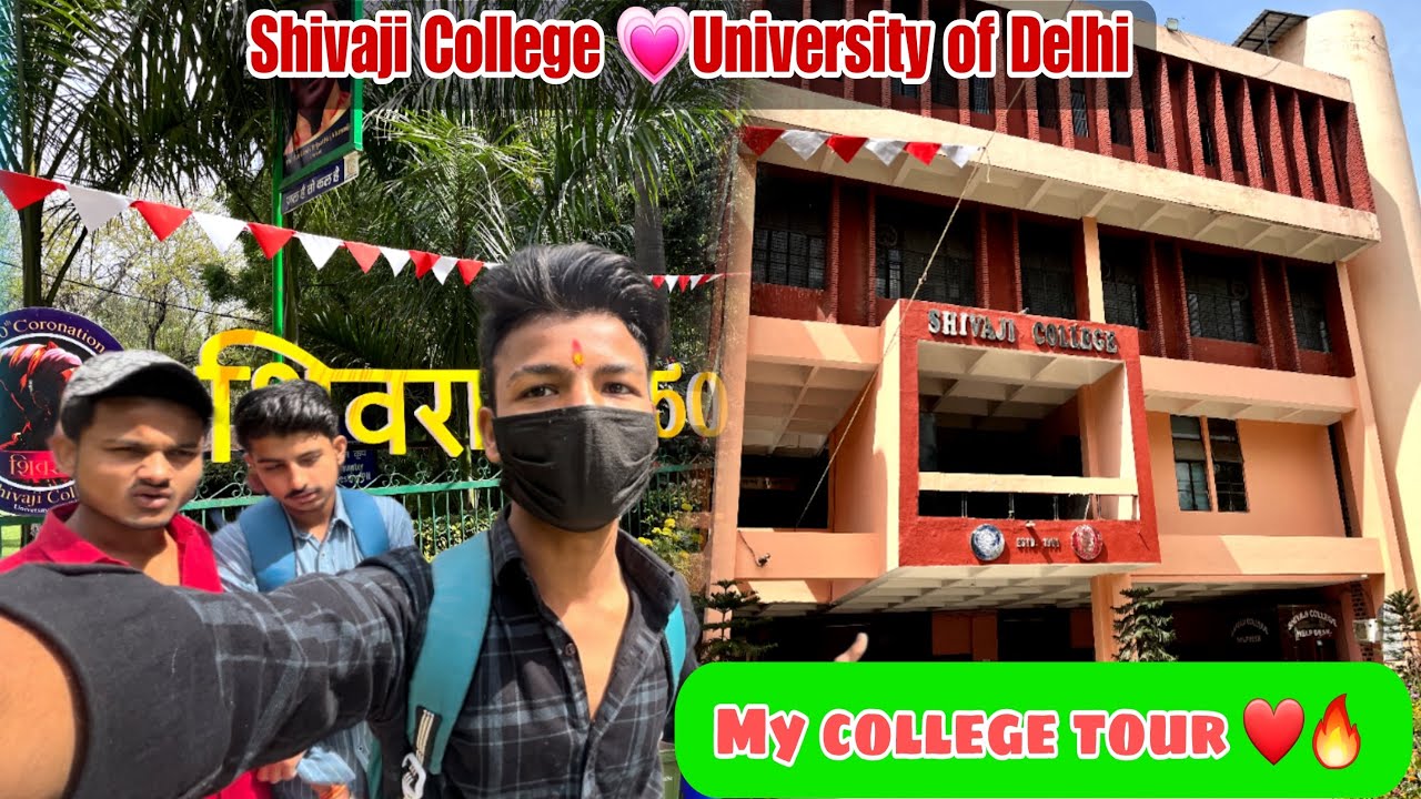 My College Tour ️|| Shivaji College University Of Delhi 🔥 - YouTube