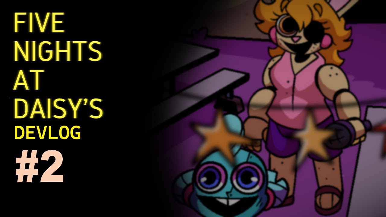Five Nights at Daisy's DEVLOG #2: What's to come to Night 2?? - YouTube