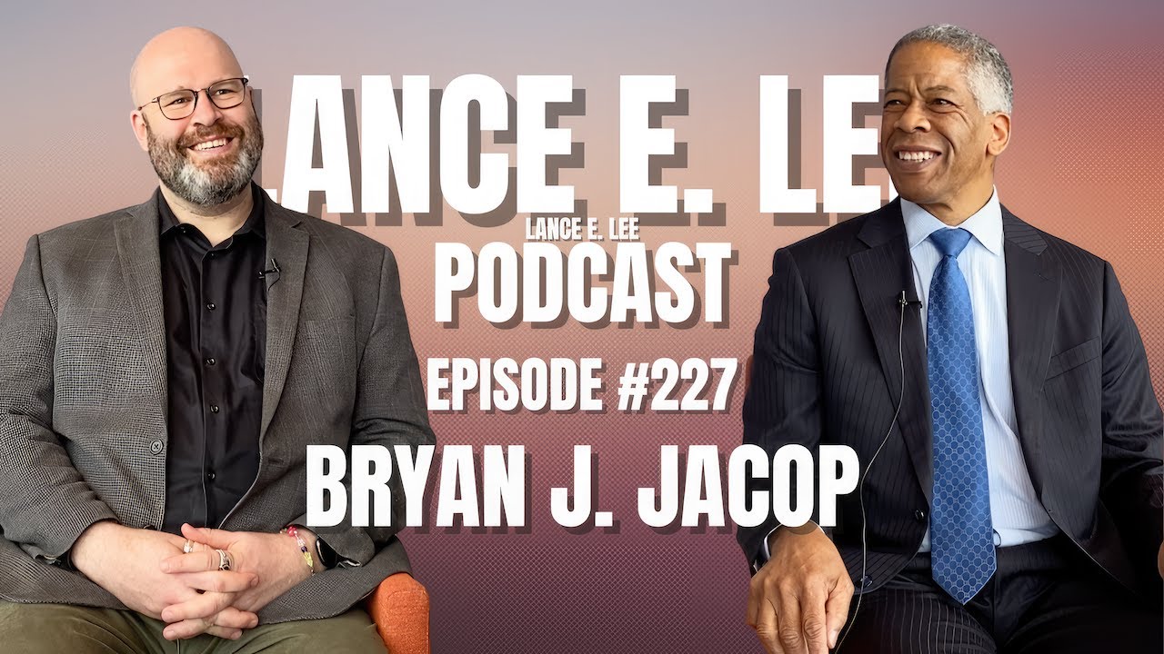 POSITIVE IMPACT - Bryan J Jacop - Lance E. Lee Podcast - Episode #227 - YouTube
