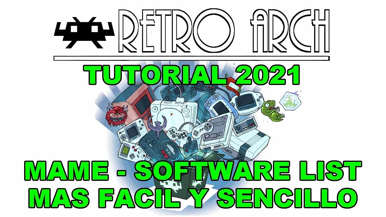 TUTORIAL DE RETROARCH 2020 | Ep 57: MAME Software List - Mas Fácil ...