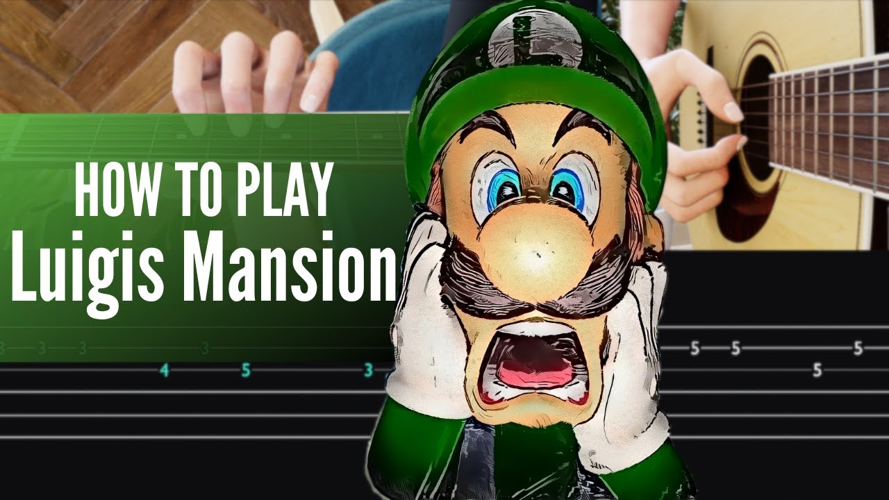 How to play 'Luigis Mansion' Guitar Tutorial Tabs Fingerstyle - YouTube
